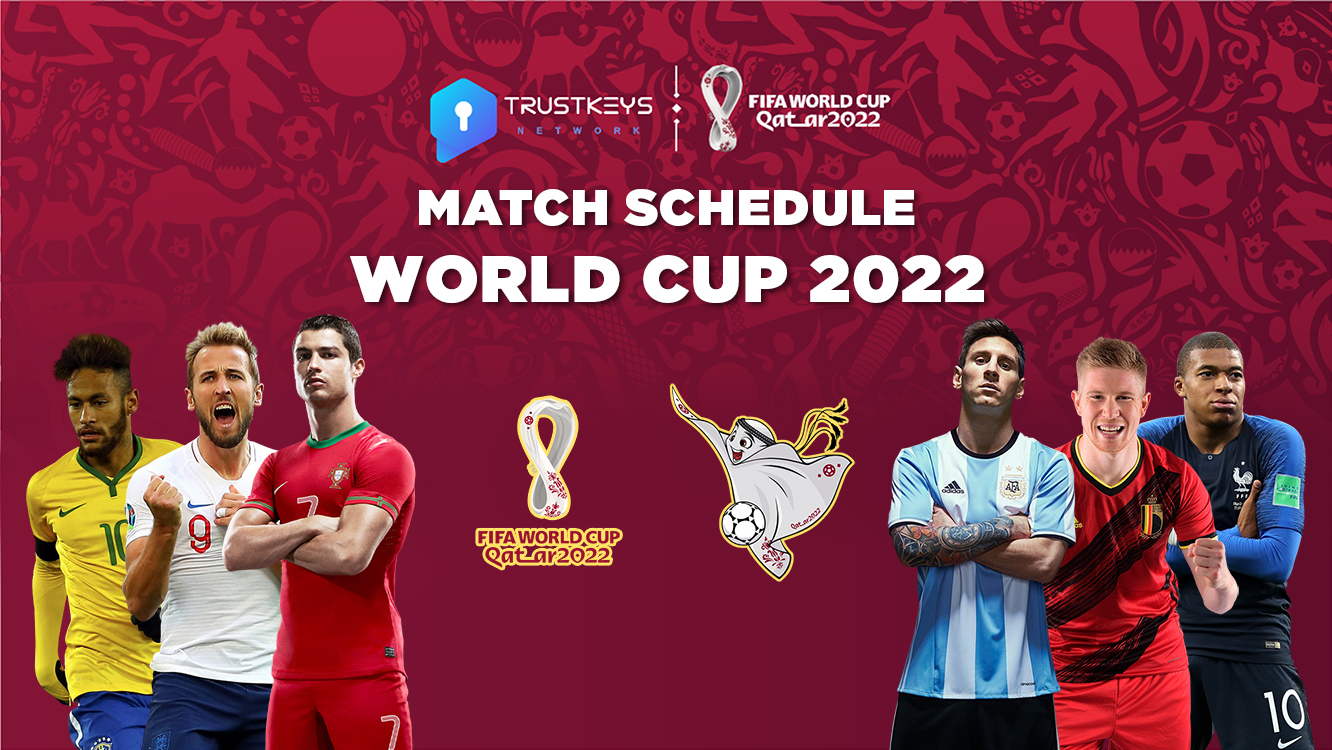 WC 2022 match schedule - TrustKeys Network
